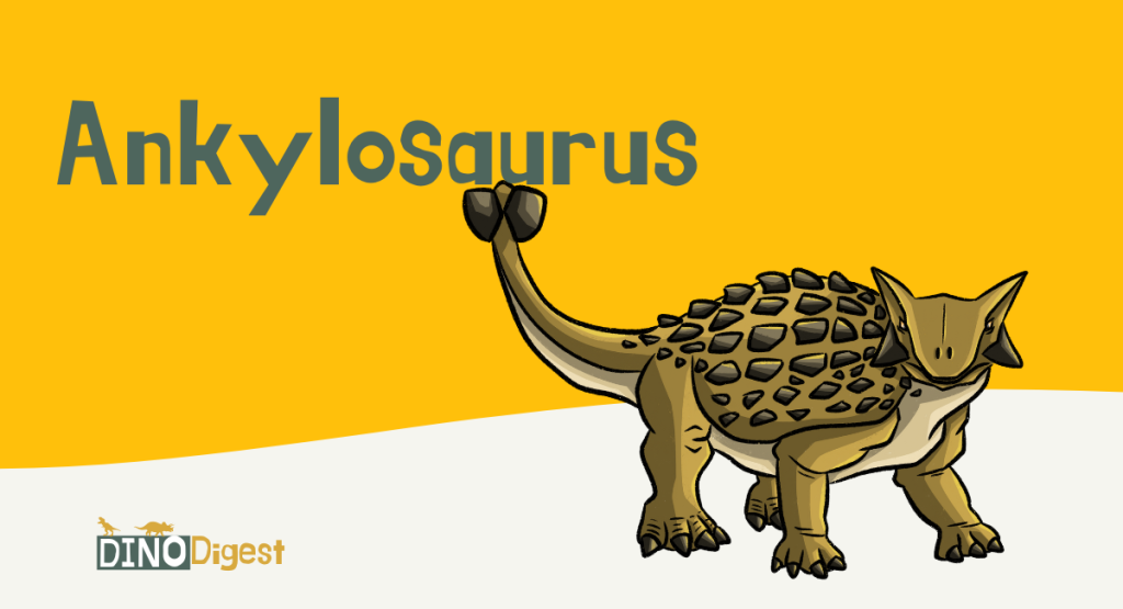 Ankylosaurus, The Club-tailed Dino | Dino Digest
